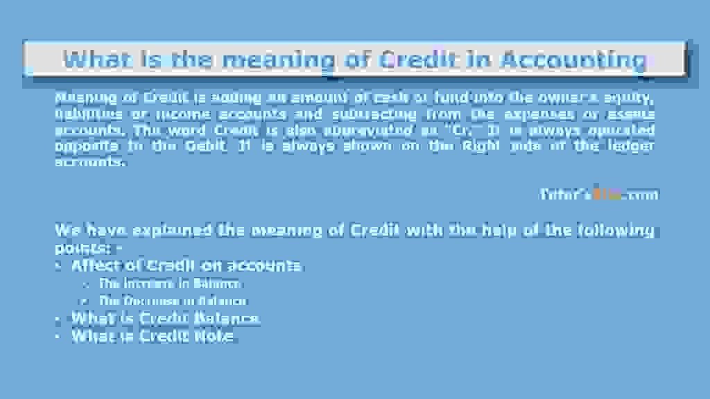 What is the meaning of Credit in Accounting - Tutor's Tips