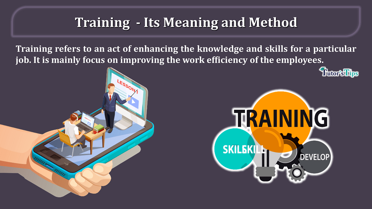 Training Meaning And Methods Are Explained With Examples Tutor s Tips Training Meaning And Methods Are Explained With Examples Tutor s Tips