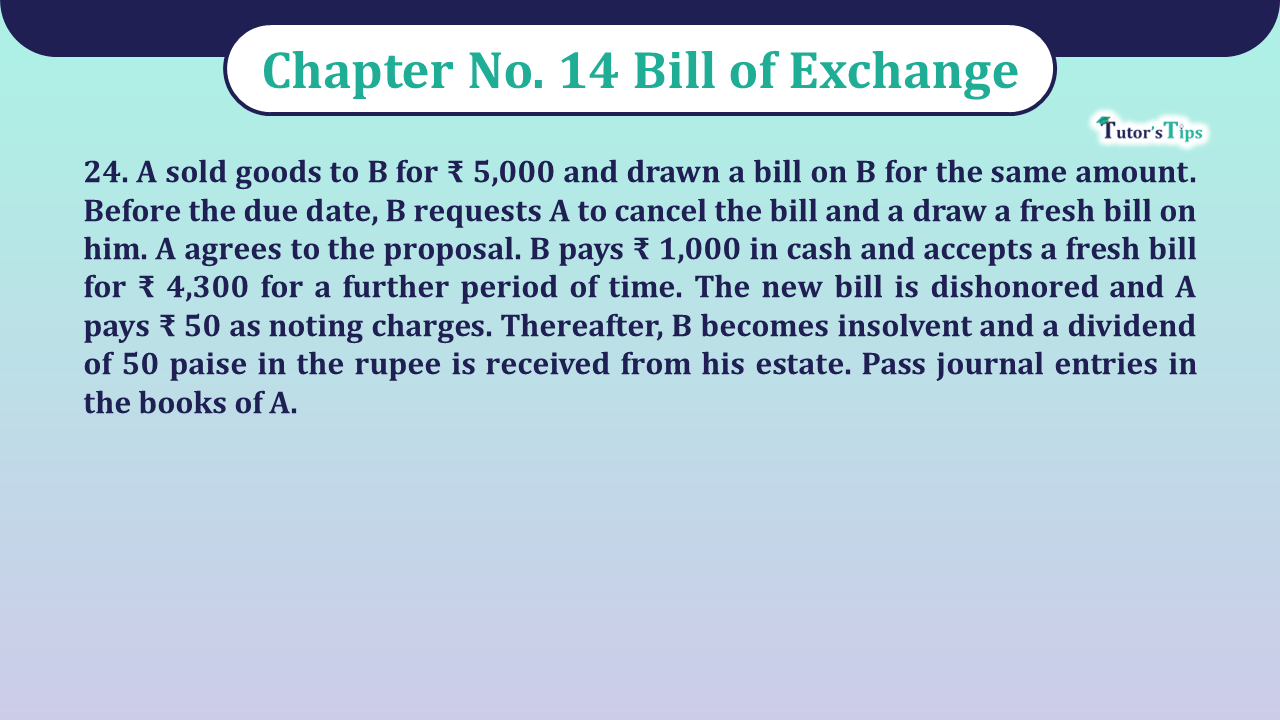 Question No 24 Chapter No 14 – Class 11 Unimax – Tutor's Tips